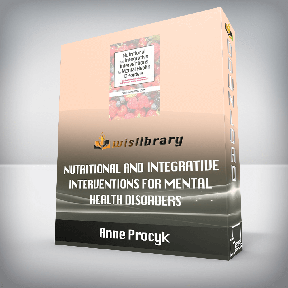 Anne Procyk - Nutritional and Integrative Interventions for Mental ...