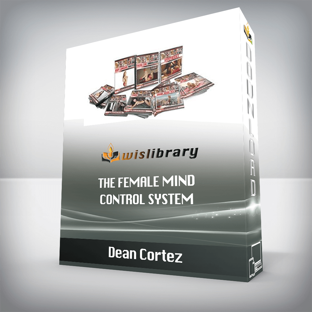 Dean Cortez - The Female Mind Control System