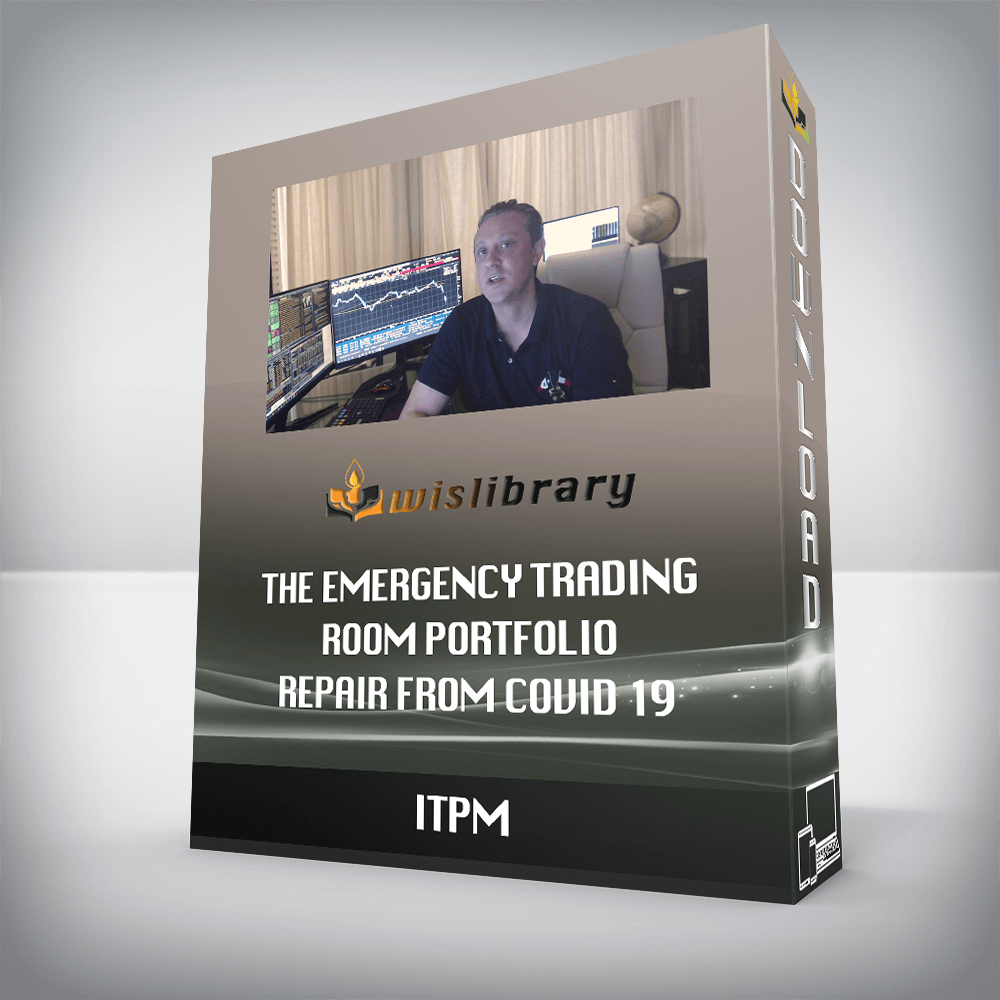 ITPM - The Emergency Trading Room Portfolio Repair from Covid 19