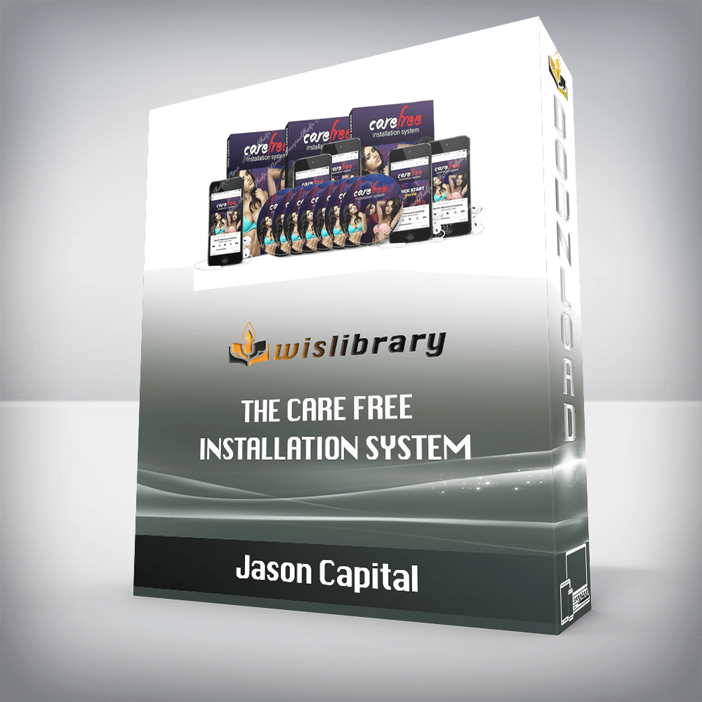 Jason Capital - The Care free Installation system