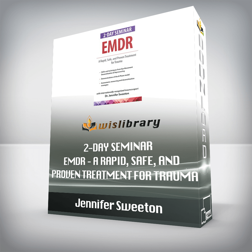 Jennifer Sweeton - 2-Day Seminar - EMDR - A Rapid, Safe, and Proven ...