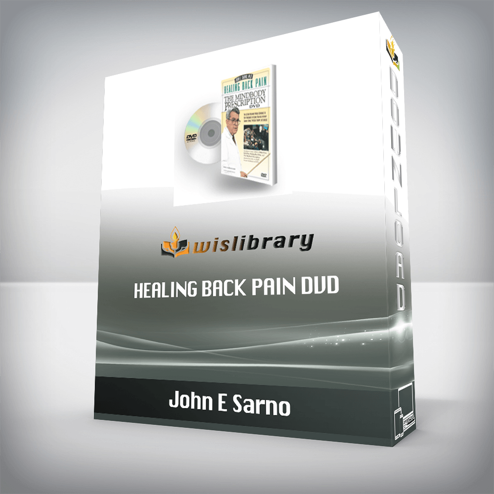 John E Sarno - Healing Back Pain DVD