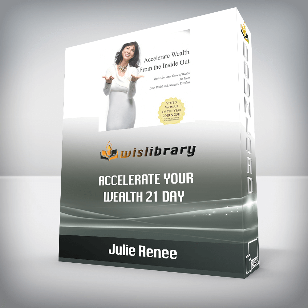 Julie Renee - Accelerate Your Wealth 21 day