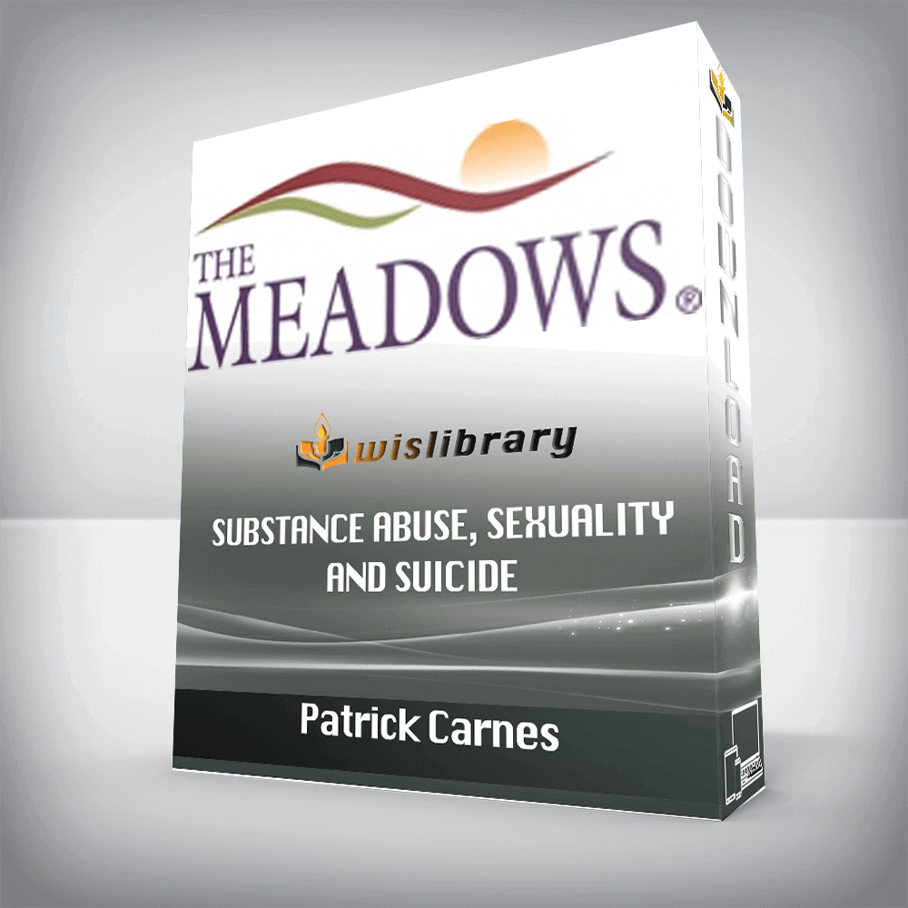 Patrick Carnes - Substance Abuse, Sexuality, and Suicide - The Three ...