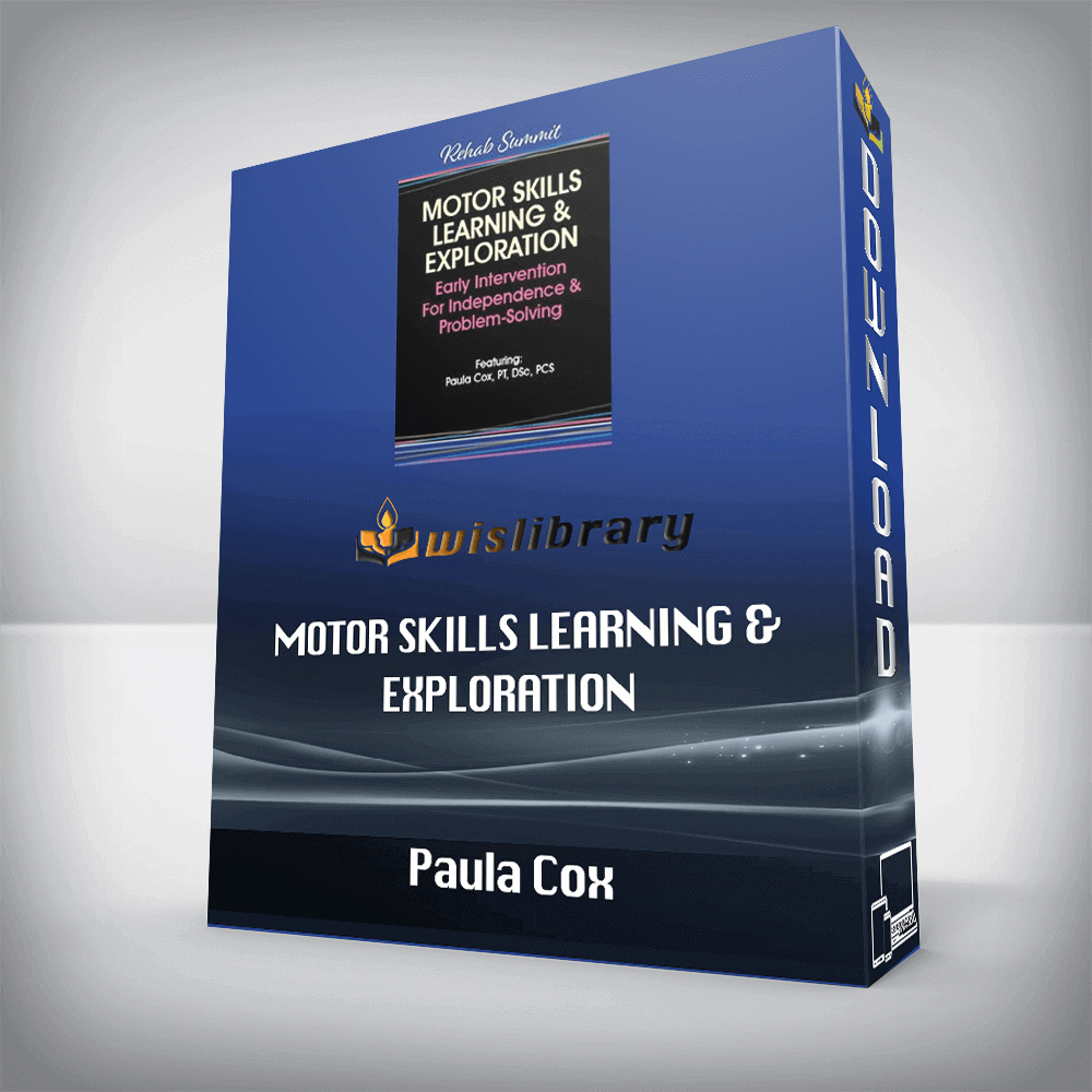 Paula Cox - Motor Skills Learning & Exploration - Early Intervention ...