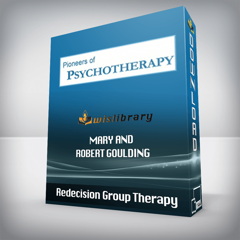 Redecision Group Therapy - Mary and Robert Goulding