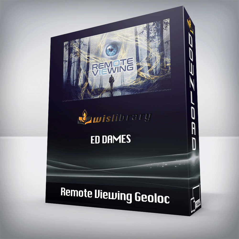 Remote Viewing Geoloc - Ed Dames