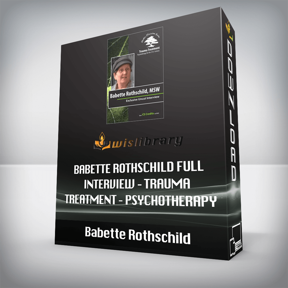 Babette Rothschild - Babette Rothschild Full Interview - Trauma ...