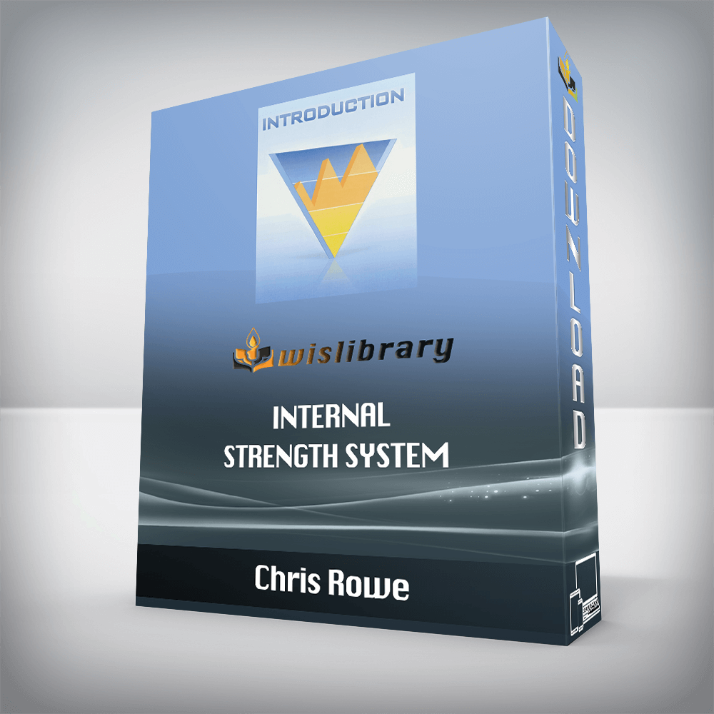 Chris Rowe - Internal Strength System