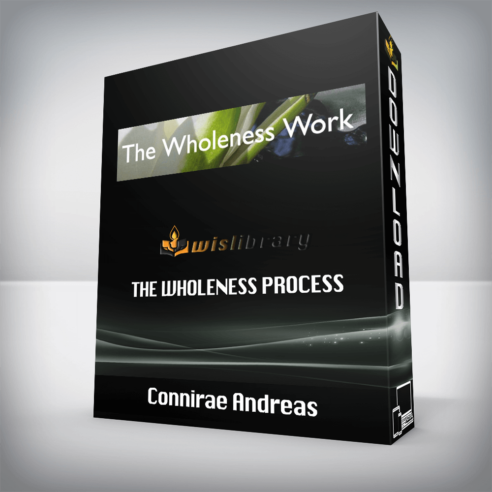 Connirae Andreas – The Wholeness Process