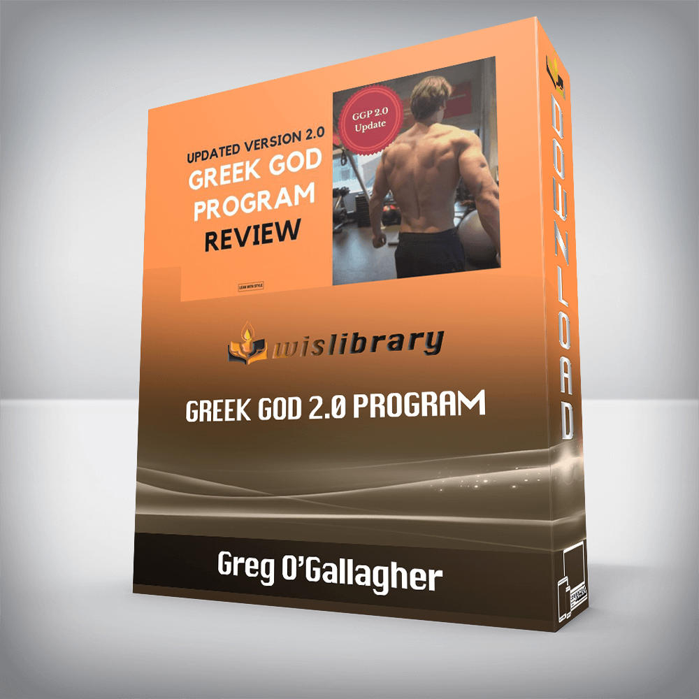 Greg O'Gallagher - Greek God 2.0 Program