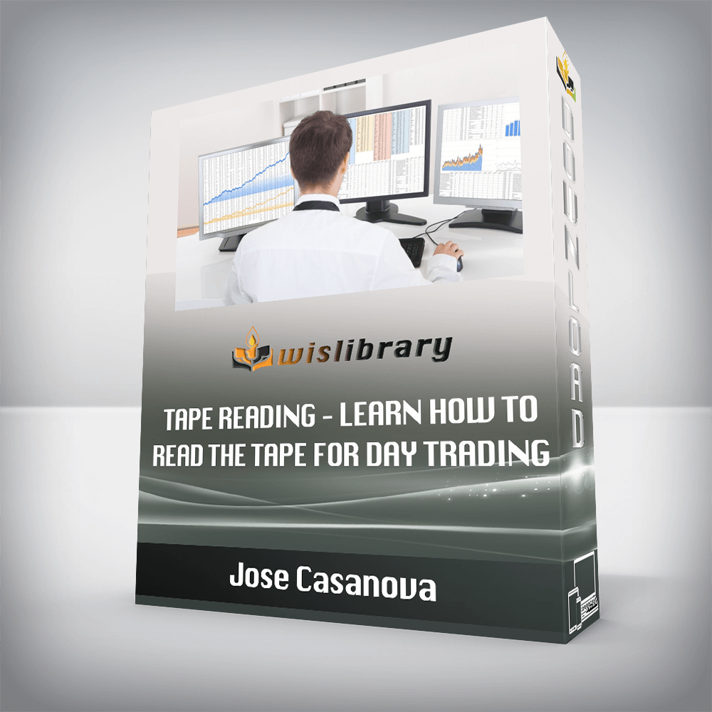 Jose Casanova - Tape Reading - Learn how to read the tape for day trading