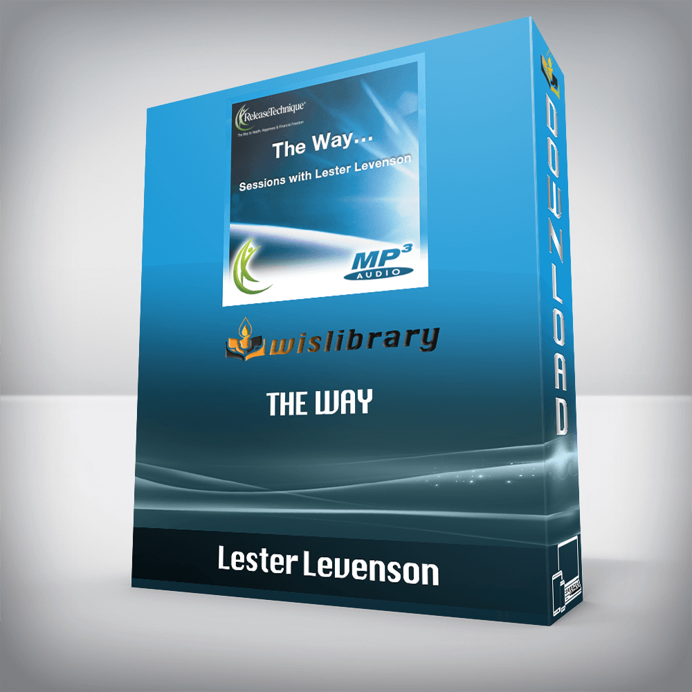 Lester Levenson - The Way