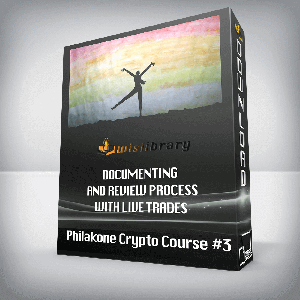 Philakone Crypto Course #3 - Documenting and Review Process With Live ...