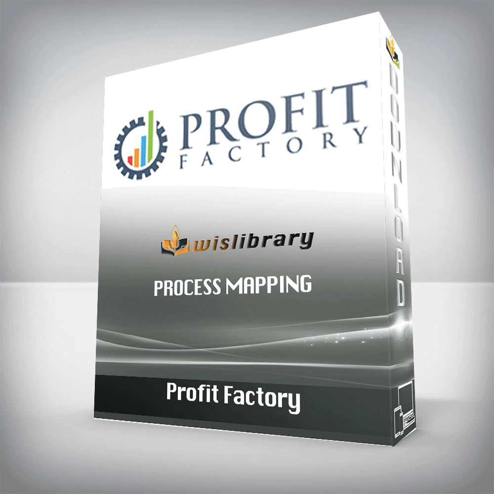 Profit Factory - Process Mapping