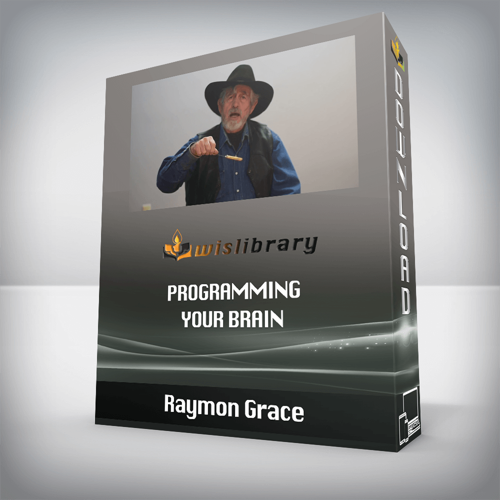 Raymon Grace - Programming Your Brain