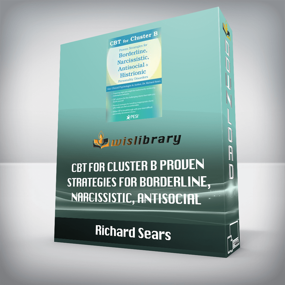 Richard Sears - CBT for Cluster B - Proven Strategies for Borderline ...
