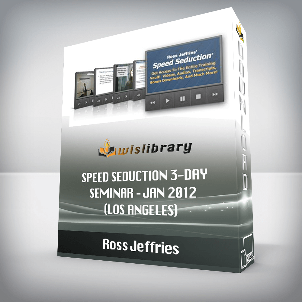 Ross Jeffries - Speed Seduction 3-Day Seminar - Jan 2012 (Los Angeles)