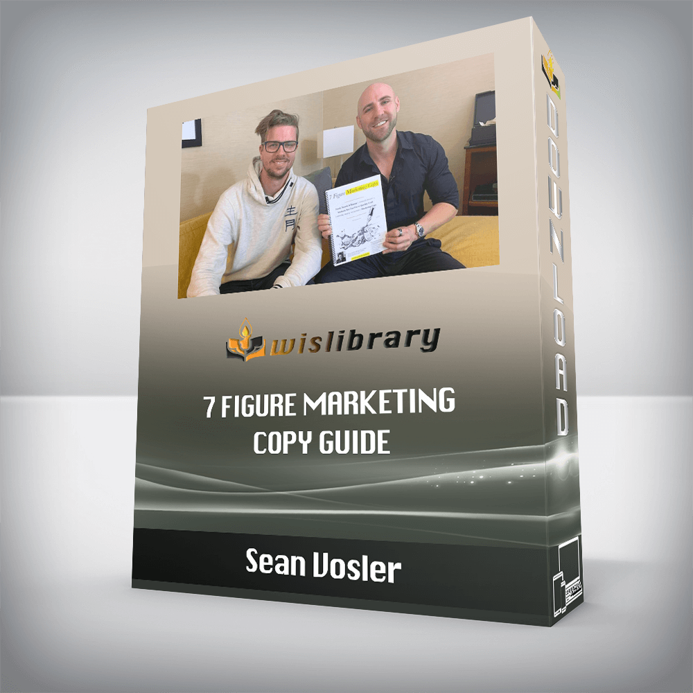 Sean Vosler - 7 Figure Marketing Copy Guide