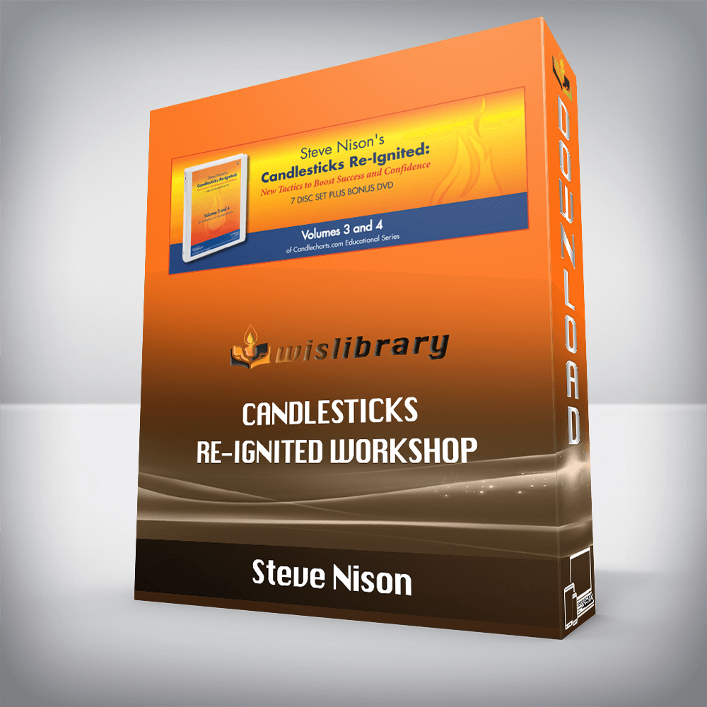 Steve Nison - Candlesticks Re-Ignited Workshop