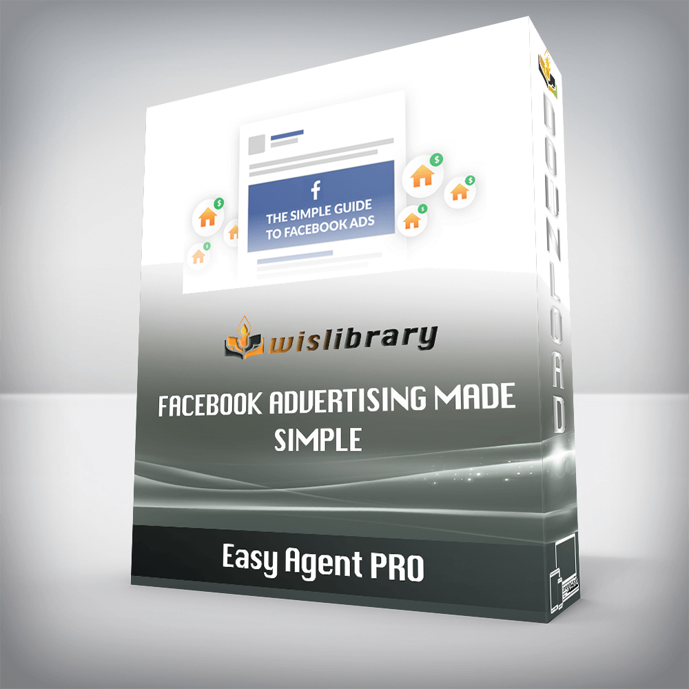 Easy Agent PRO – Facebook Advertising Made Simple: A Step-by-Step Guide ...