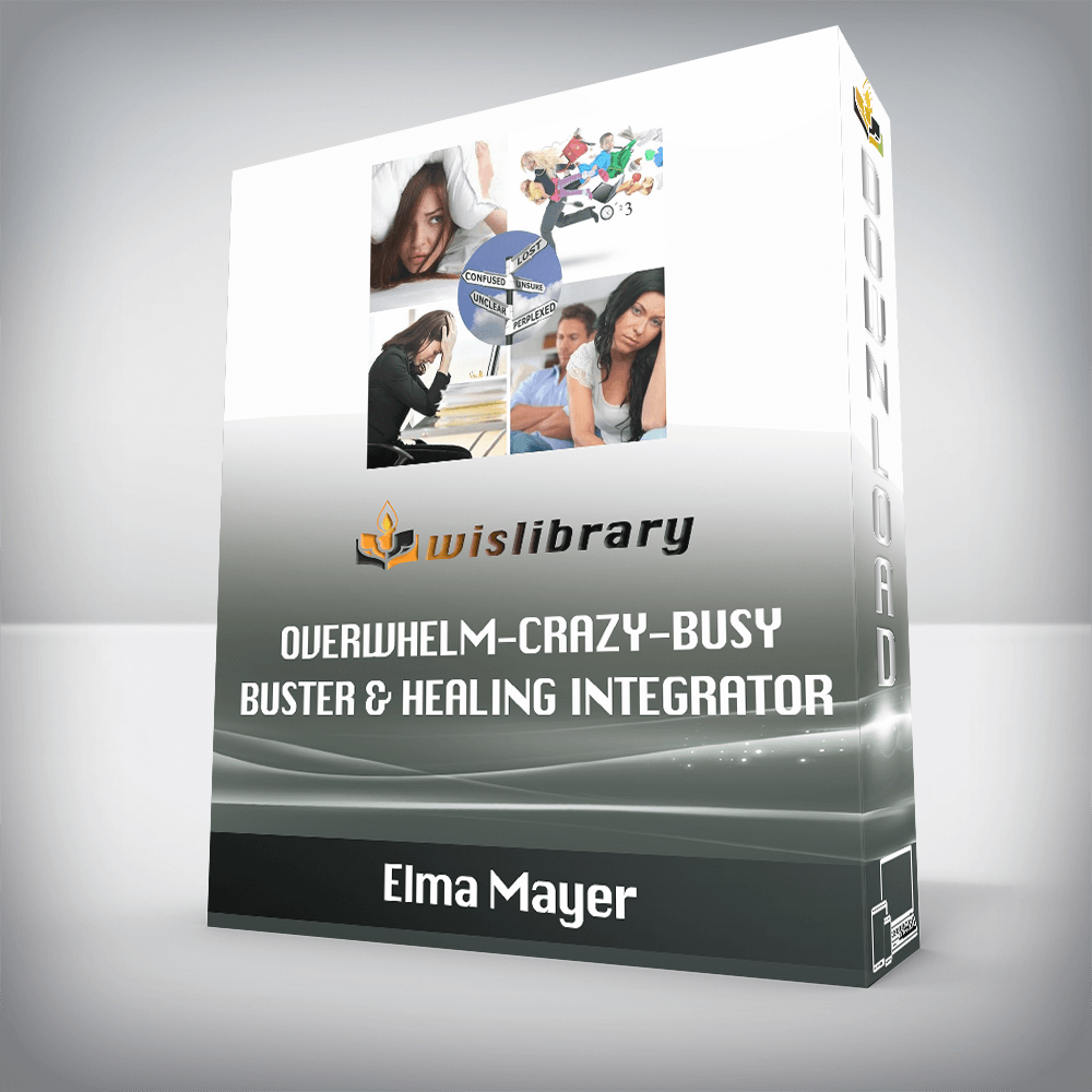 Elma Mayer - Overwhelm-Crazy-Busy Buster & Healing Integrator