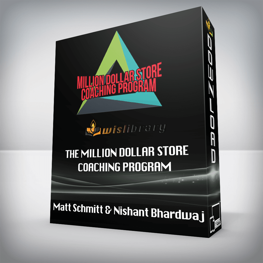Matt Schmitt and Nishant Bhardwaj – The Million Dollar Store Coaching ...