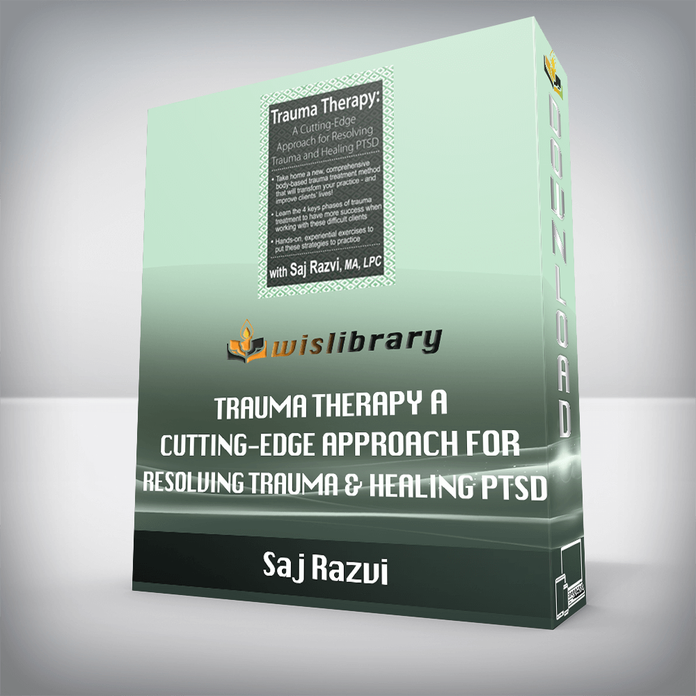 Saj Razvi - Trauma Therapy - A Cutting-Edge Approach for Resolving ...