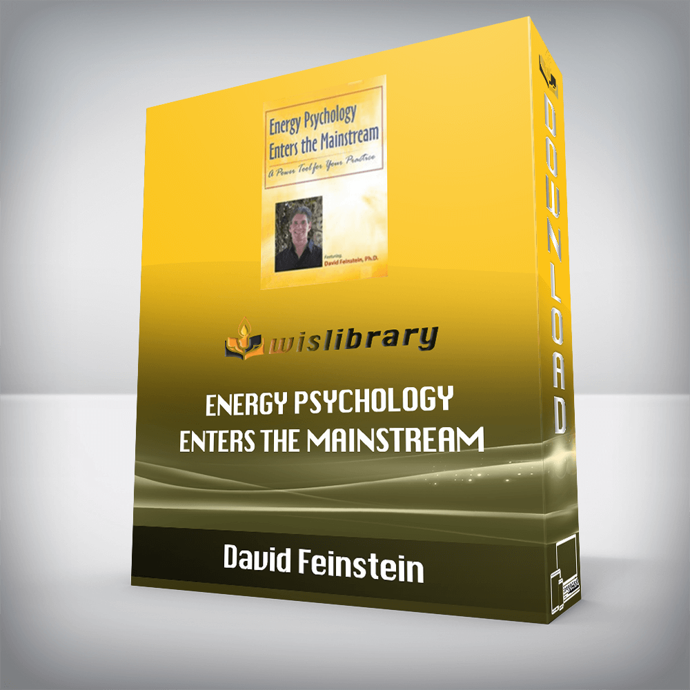 David Feinstein - Energy Psychology Enters the Mainstream