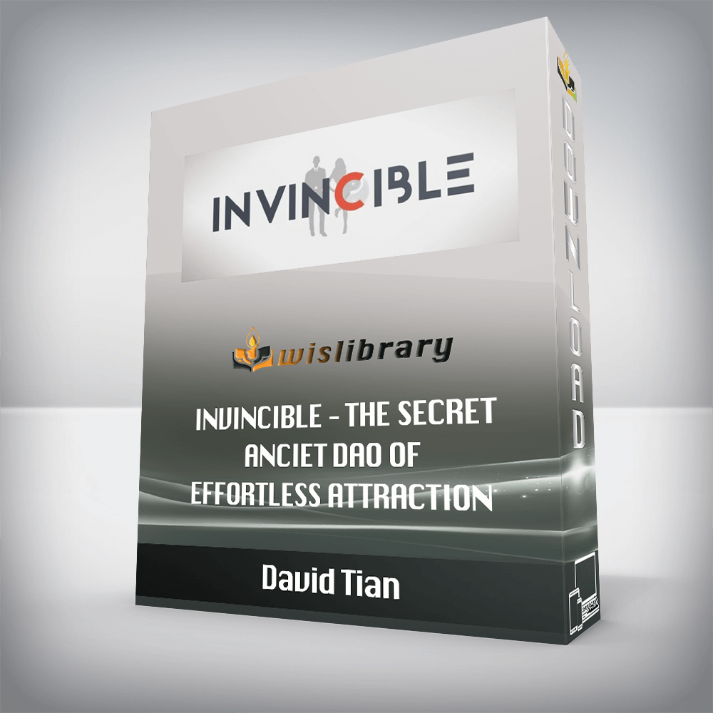 David Tian - Invincible - The Secret Anciet Dao of Effortless Attraction