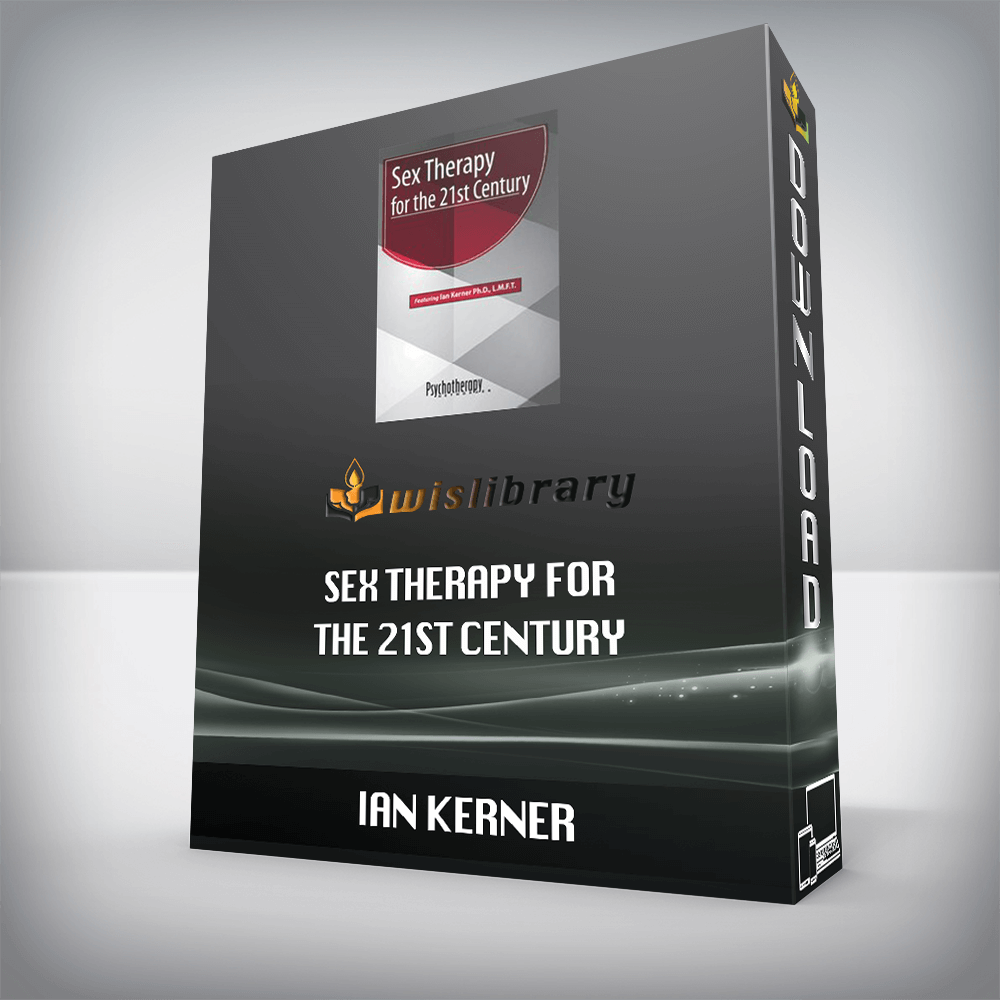 IAN KERNER - Sex Therapy for the 21st Century