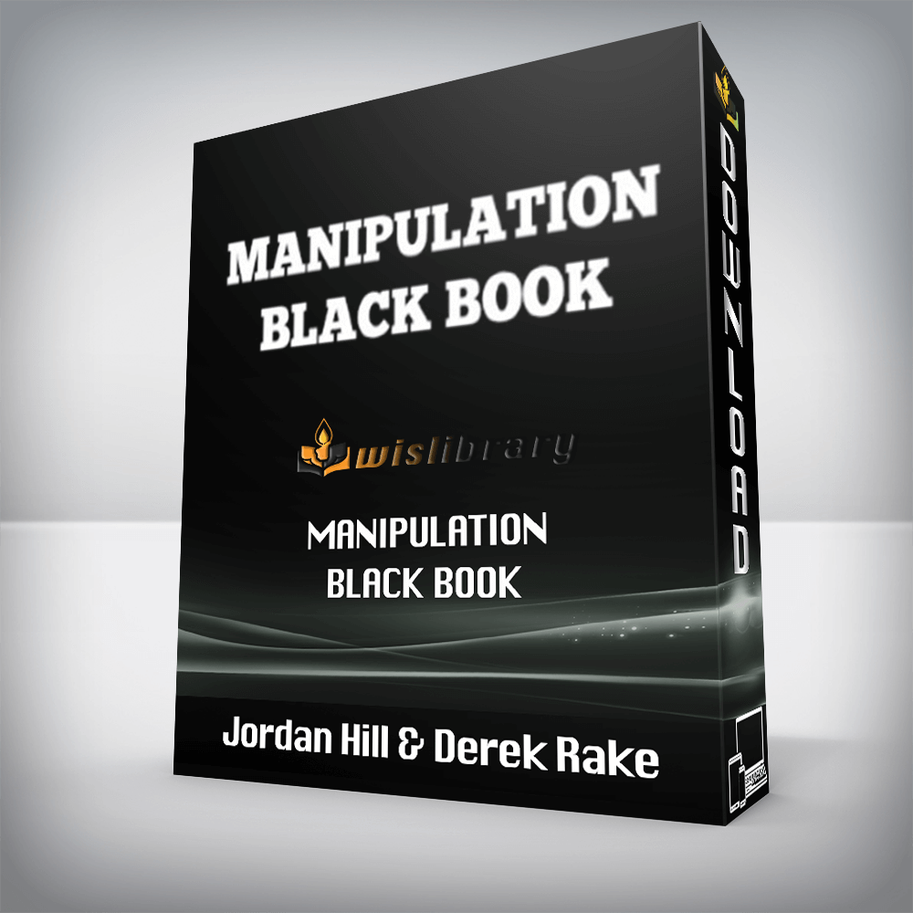 Jordan Hill & Derek Rake - Manipulation Black Book