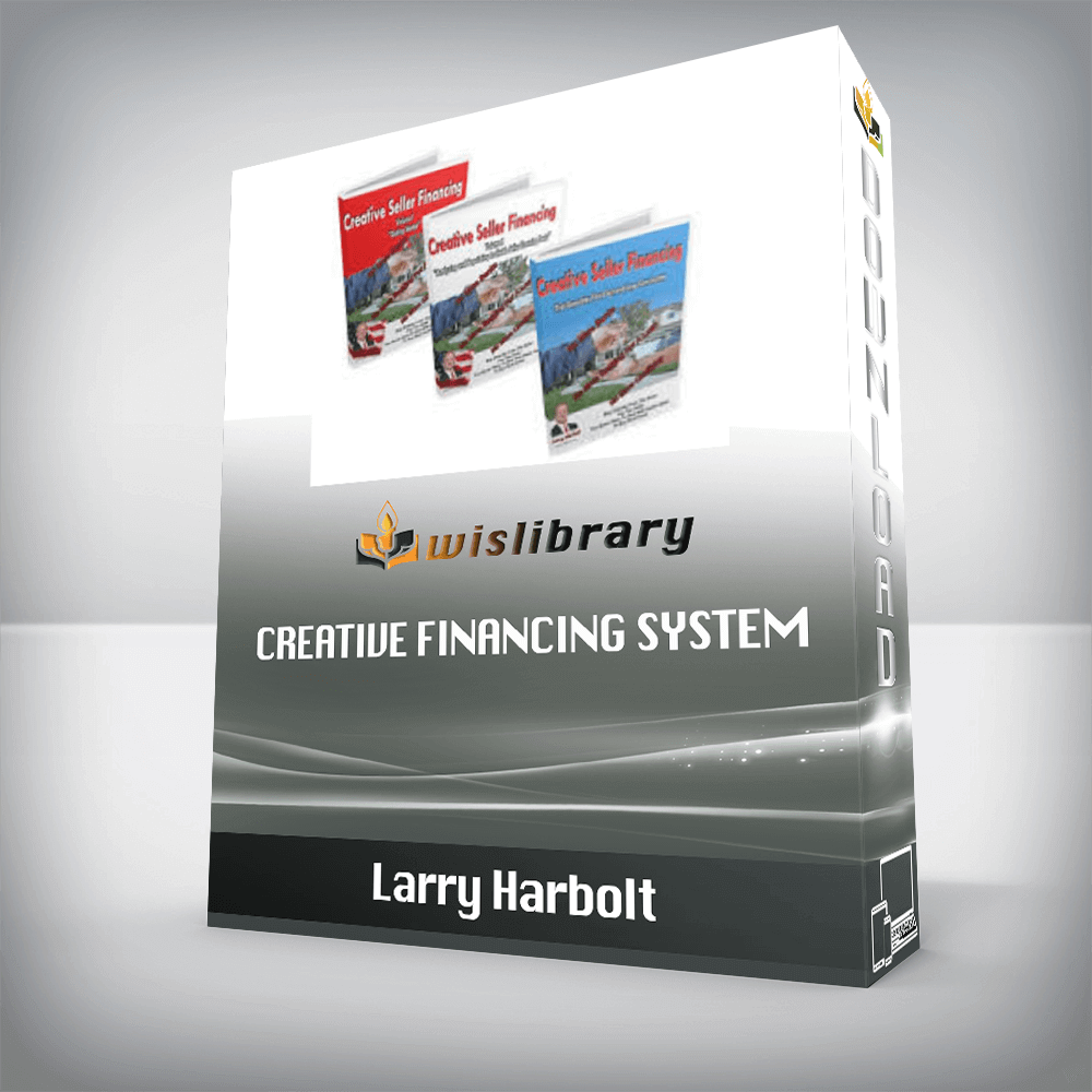 Larry Harbolt – Creative Financing System