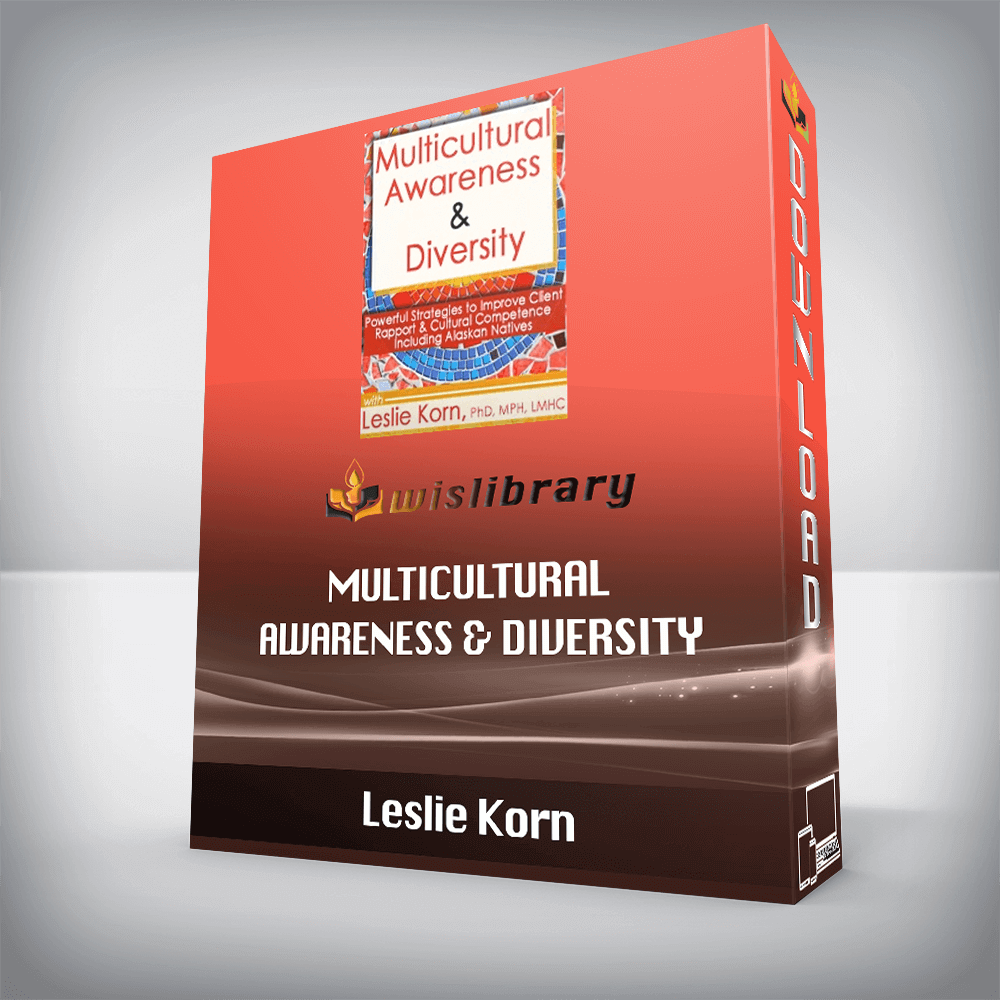 Leslie Korn - Multicultural Awareness & Diversity - Powerful Strategies ...