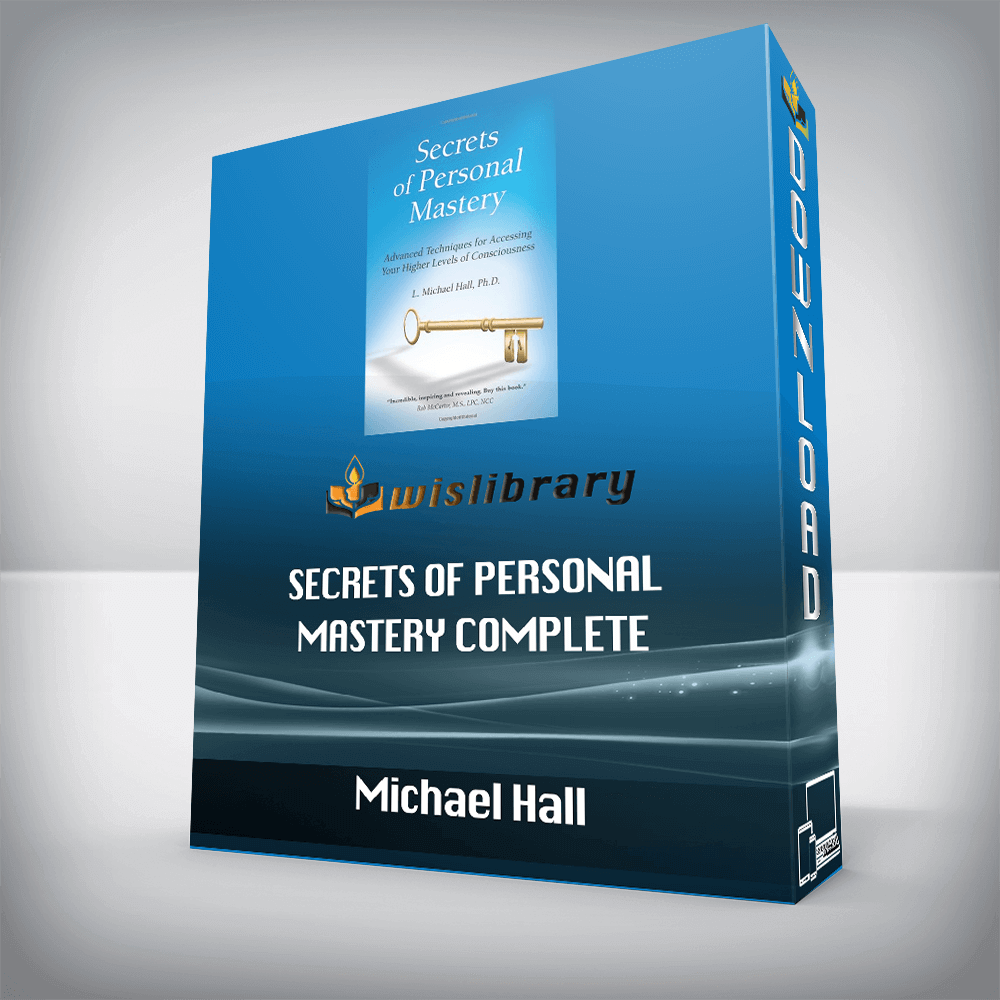 Michael Hall - Secrets of Personal Mastery Complete