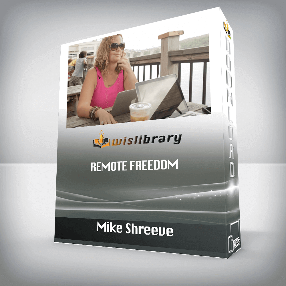 Mike Shreeve - Remote Freedom