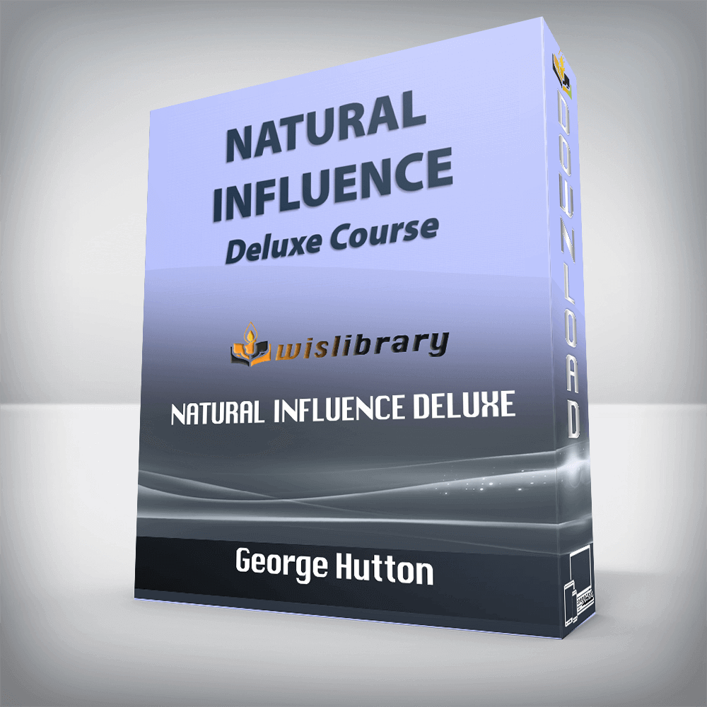 Natural Influence deluxe - George Hutton