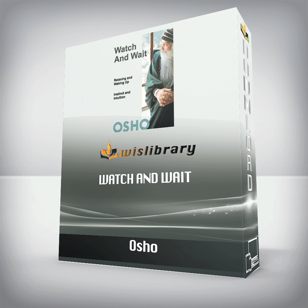 Osho - Watch and Wait