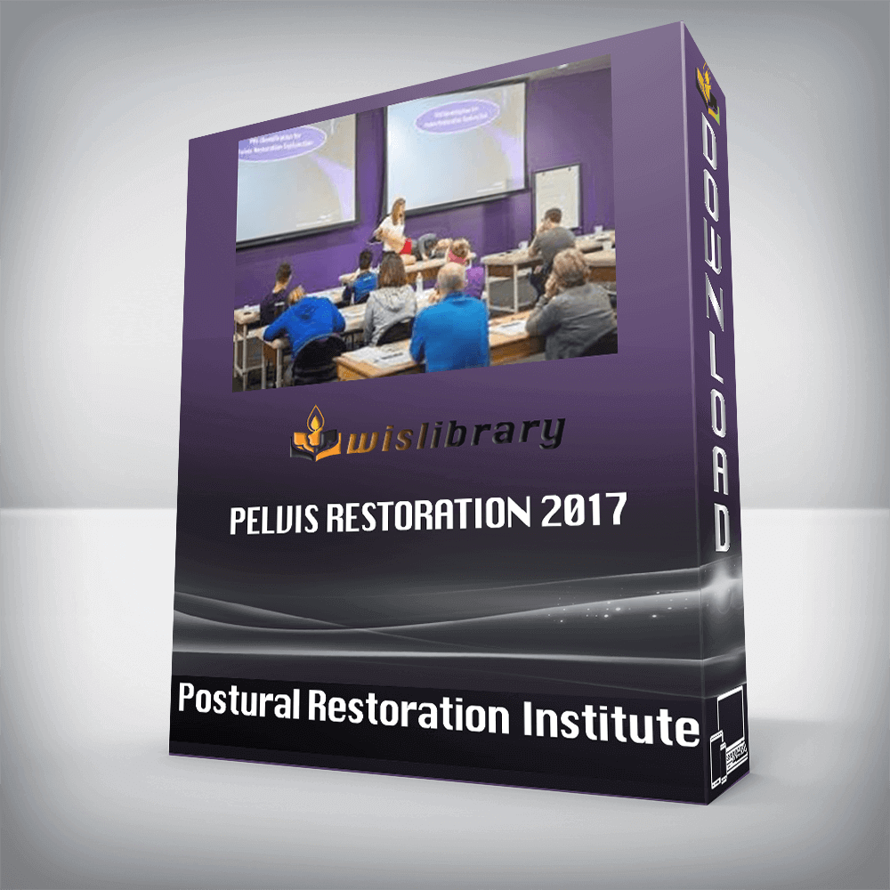 Postural Restoration Institute - Pelvis Restoration 2017