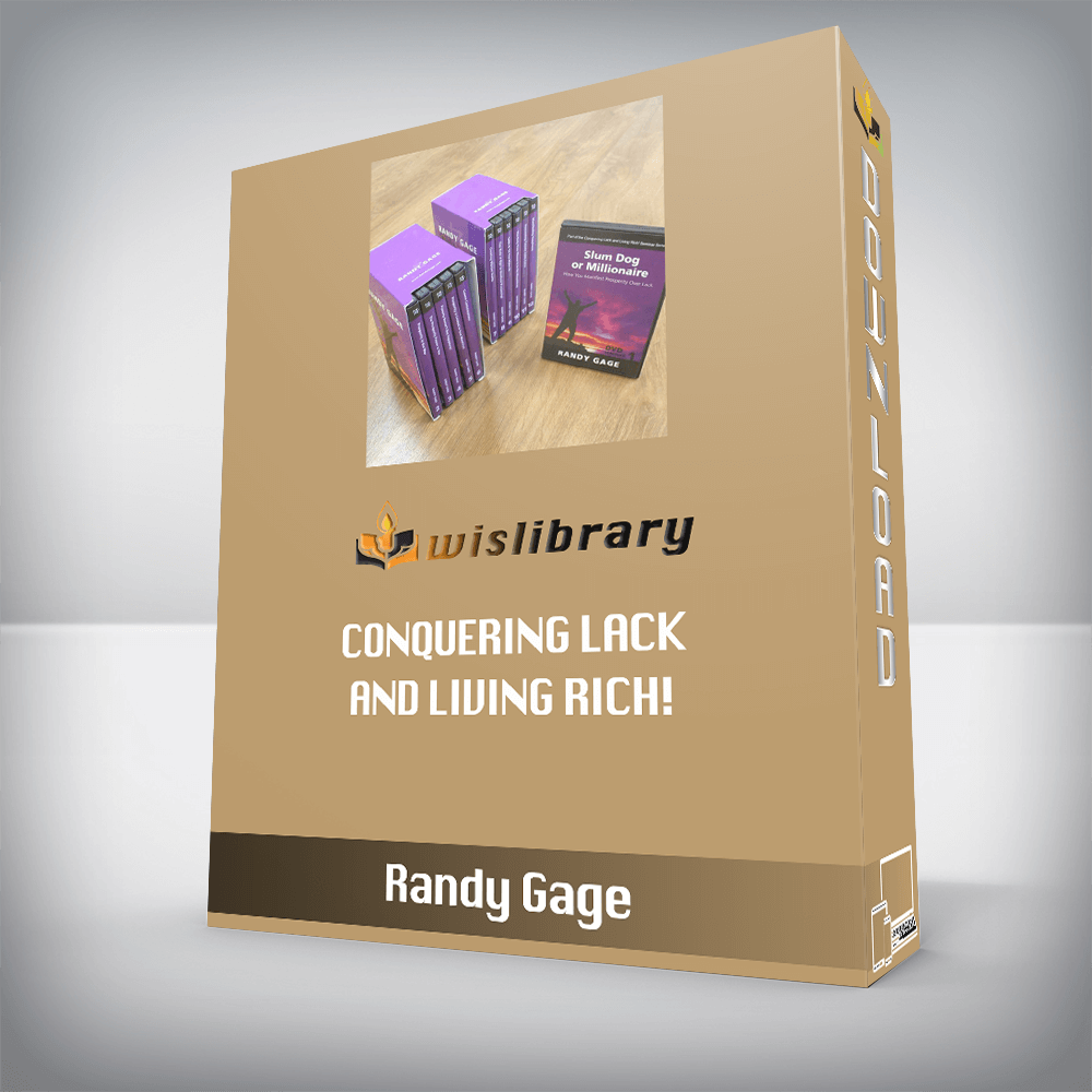 Randy Gage - Conquering Lack and Living Rich!