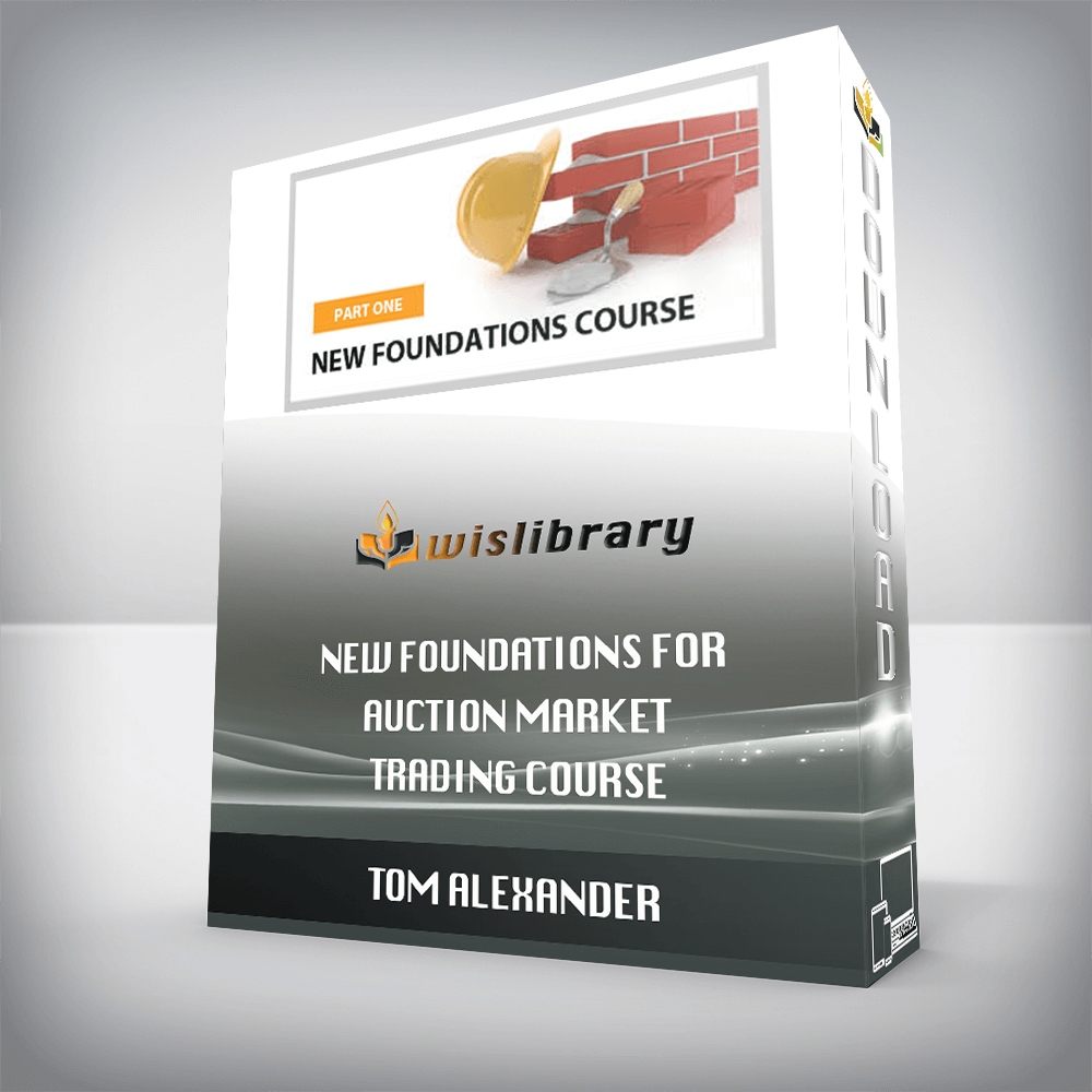 Tom Alexander - New Foundations for Auction Market Trading Course, $1997