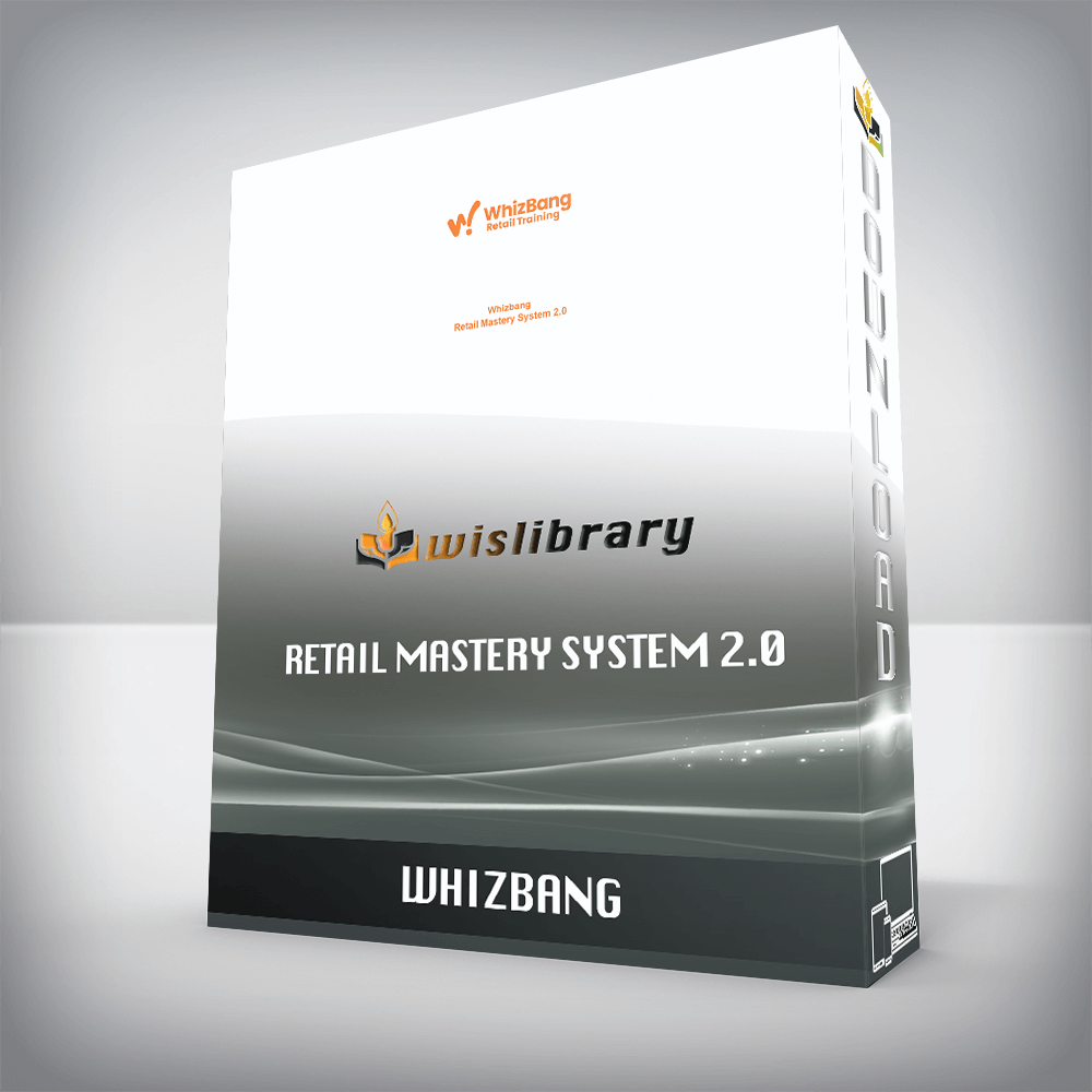 Whizbang - Retail Mastery System 2.0