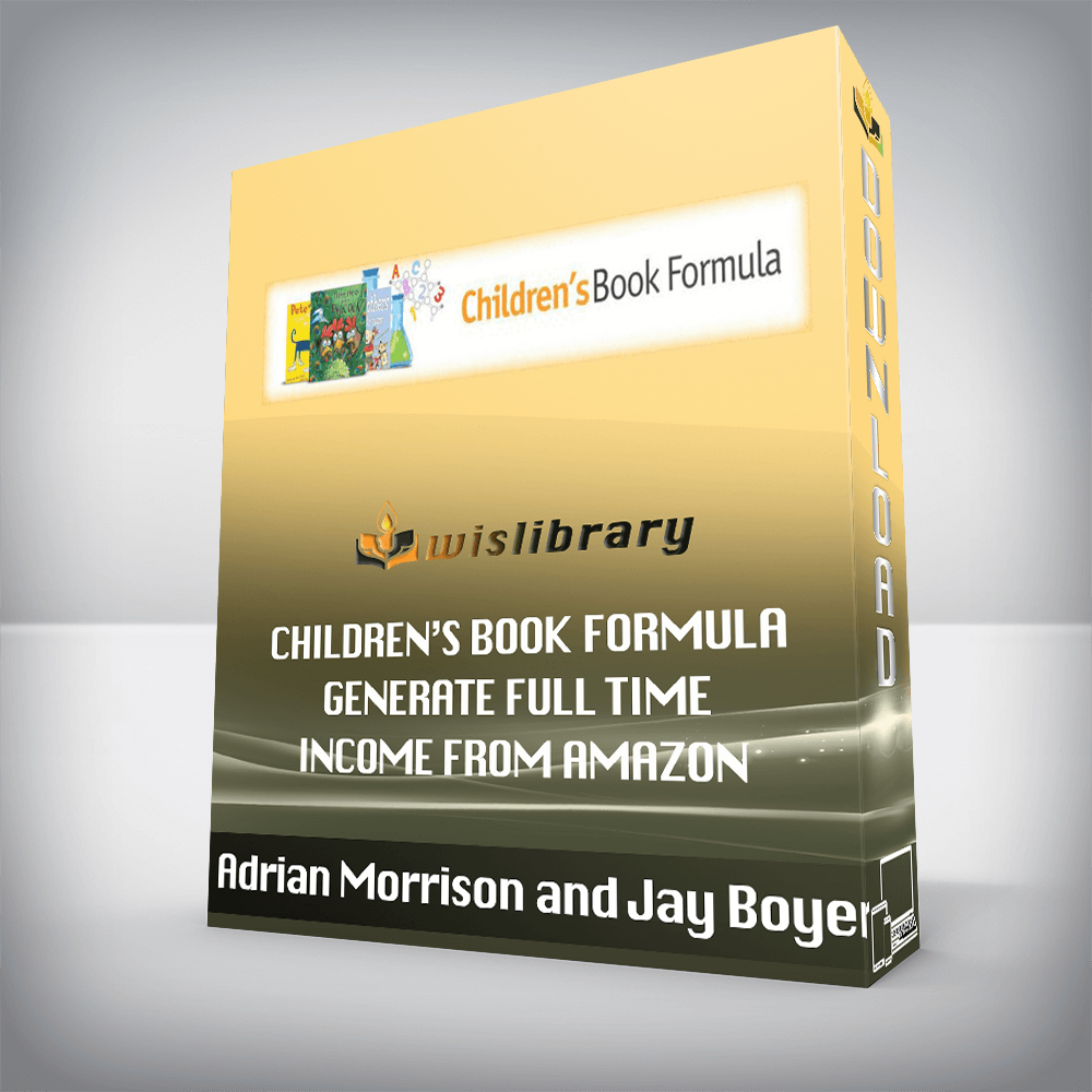 Adrian Morrison and Jay Boyer - Children's Book Formula Generate Full ...