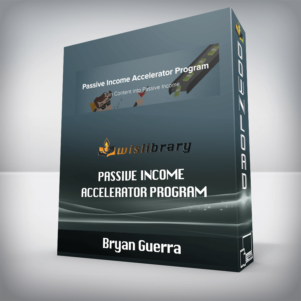Bryan Guerra - Passive Income Accelerator Program