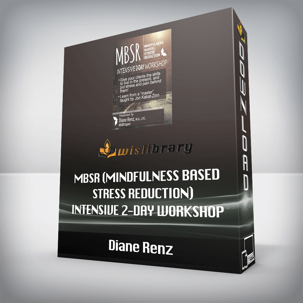 Diane Renz - MBSR (Mindfulness Based Stress Reduction) - Intensive 2 ...