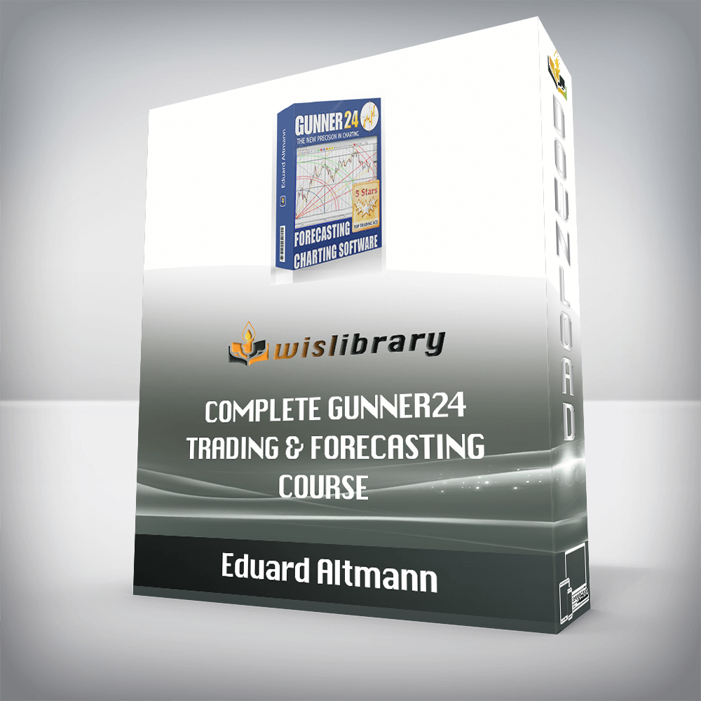Eduard Altmann - Complete Gunner24 Trading & Forecasting Course