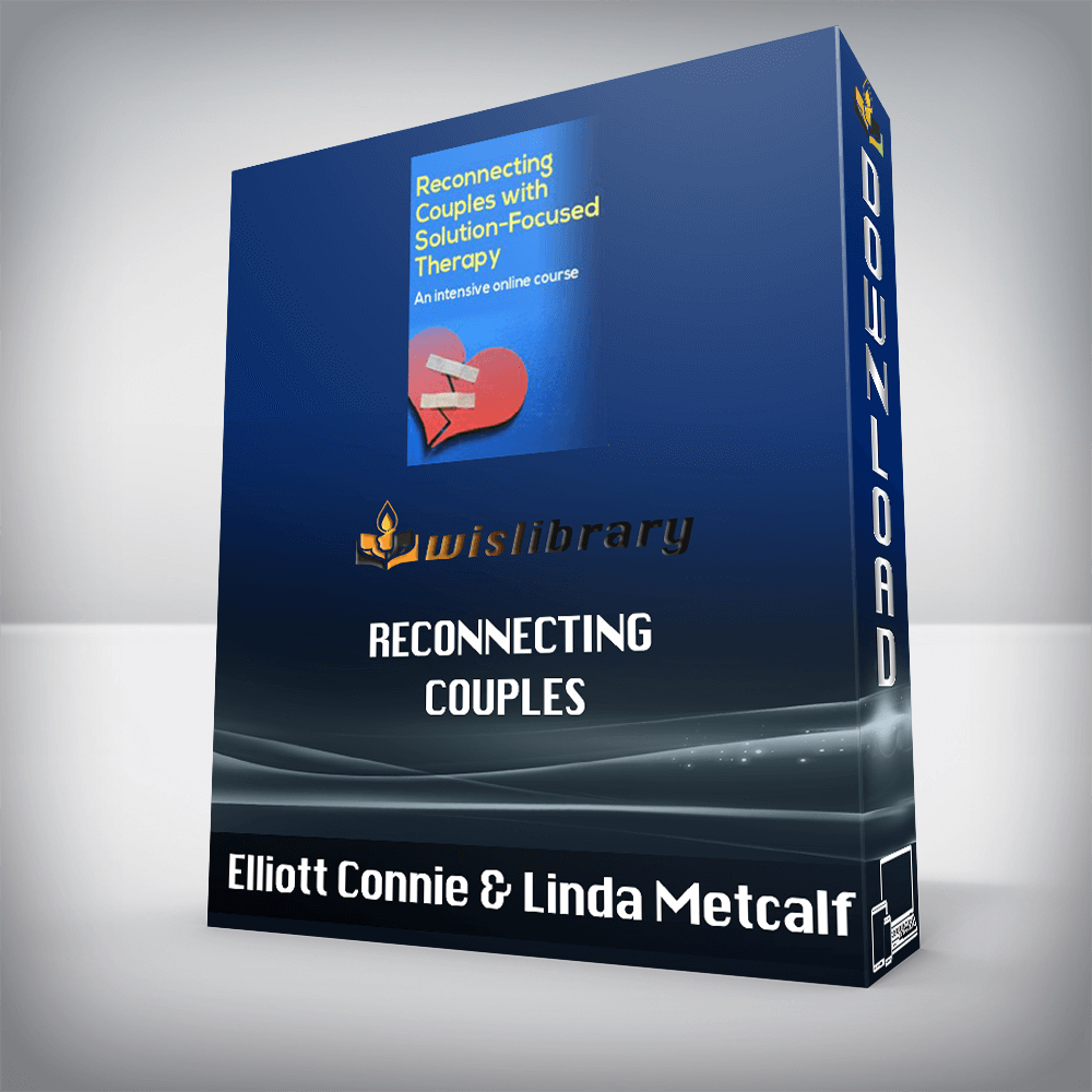 Elliott Connie & Linda Metcalf - Reconnecting Couples