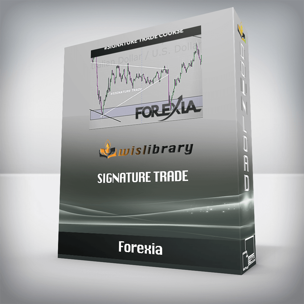 Forexia - Signature Trade
