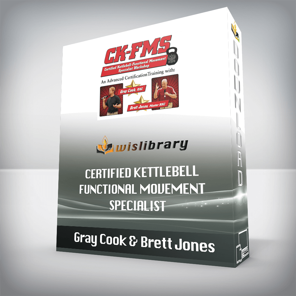 Gray Cook & Brett Jones - Certified Kettlebell - Functional Movement ...