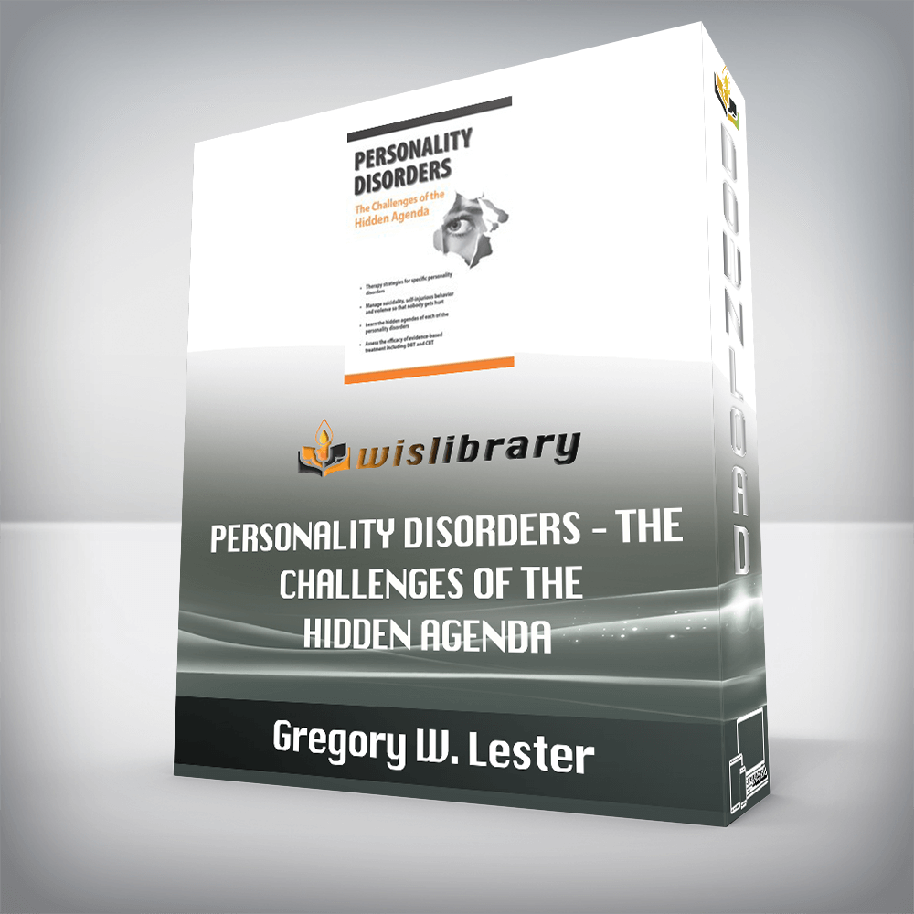 Gregory W. Lester - Personality Disorders - The Challenges of the ...